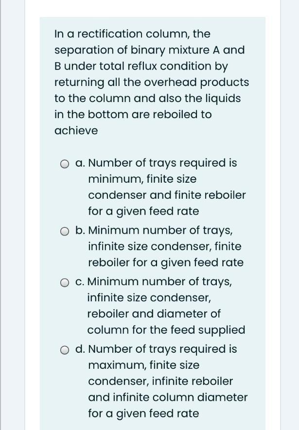 Solved In a rectification column, the separation of binary | Chegg.com