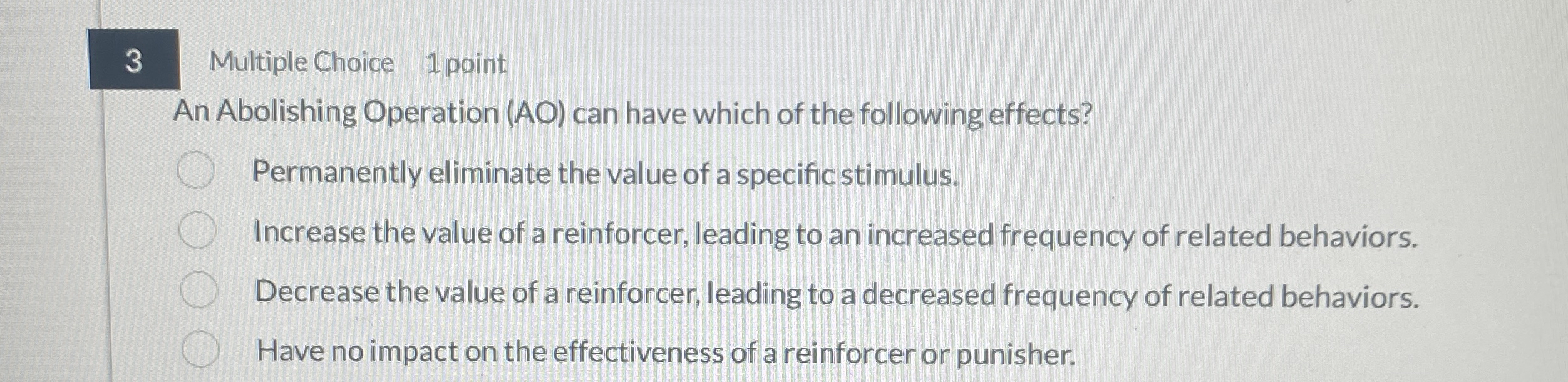 Solved 3Multiple Choice1 ﻿pointAn Abolishing Operation (AO) | Chegg.com