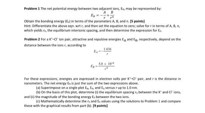 Solved Problem 1 The net potential energy between two | Chegg.com