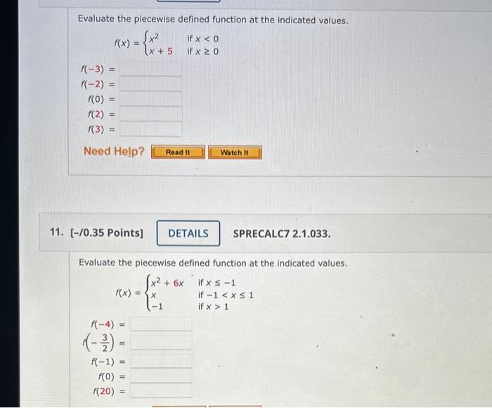 Solved Evaluate the piecewise defined function at the | Chegg.com