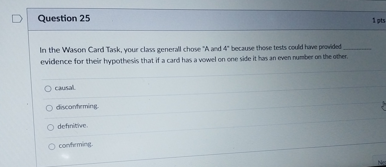 Solved Question 25In the Wason Card Task, your class | Chegg.com