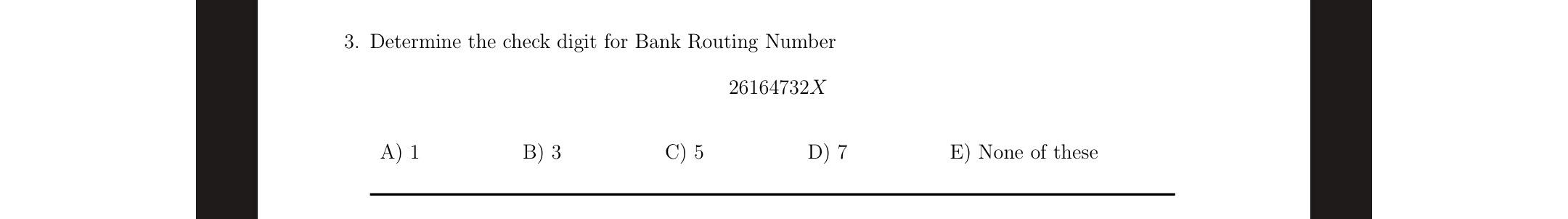 Solved Determine the check digit for Bank Routing | Chegg.com