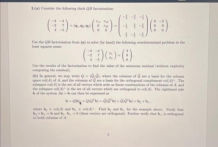 Solved 2. (a) Consider the following thick QR factorization: | Chegg.com