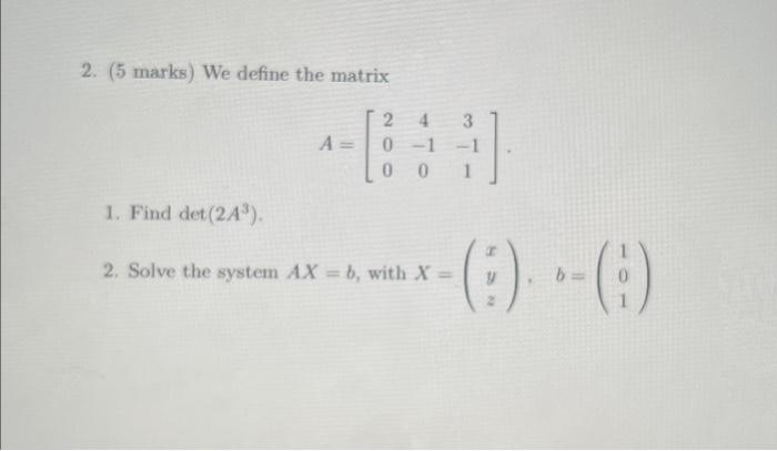 Solved 1. (5 marks) Use the row operation method to sole the | Chegg.com