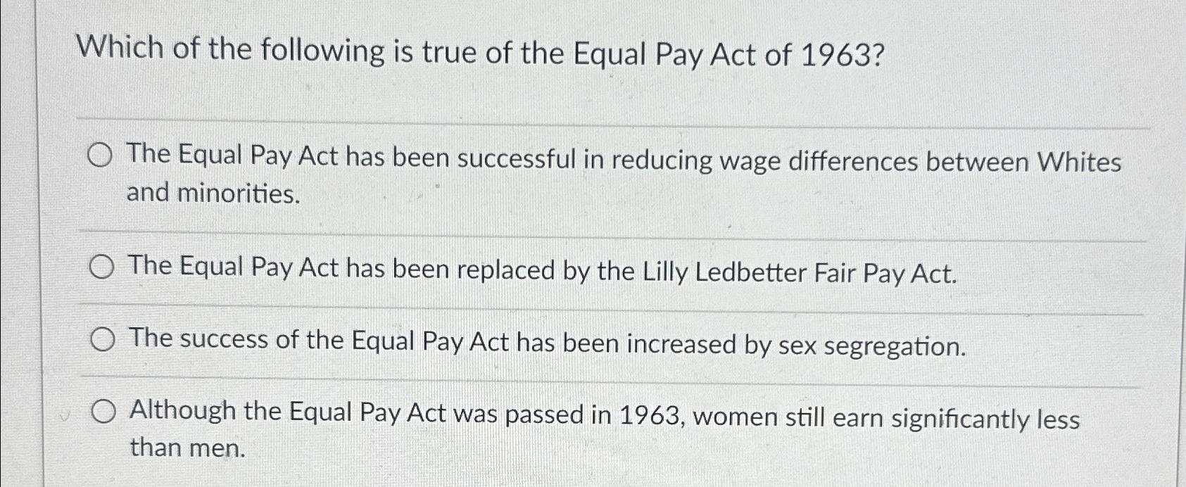 Solved Which of the following is true of the Equal Pay Act | Chegg.com