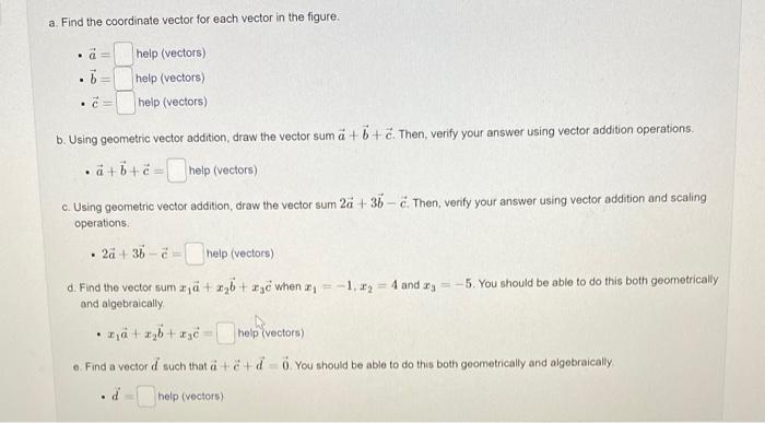 Solved a. Find the coordinate vector for each vector in the | Chegg.com