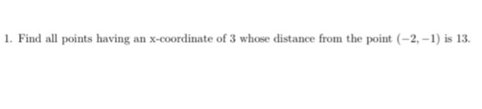Solved 1. Find all points having an x-coordinate of 3 whose | Chegg.com