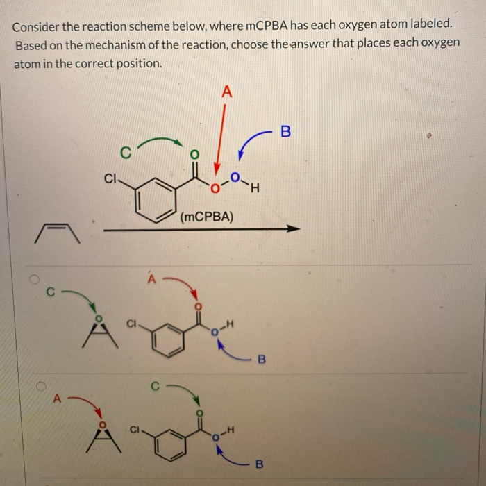 Solved Consider the reaction scheme below, where mCPBA has | Chegg.com