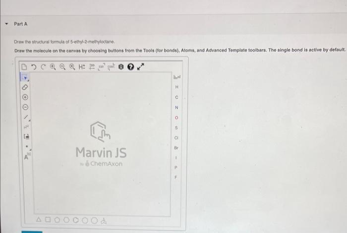 Solved octane Draw the molecule on the canvas by choosing | Chegg.com
