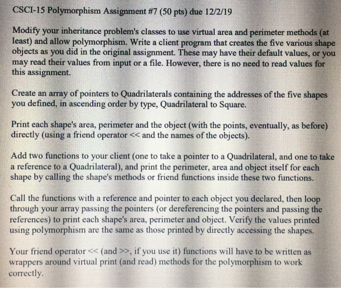 CSCI-15 Polymorphism Assignment #7 (50 pts) due | Chegg.com