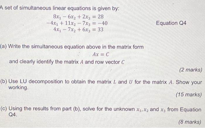 Solved A set of simultaneous linear equations is given by: | Chegg.com