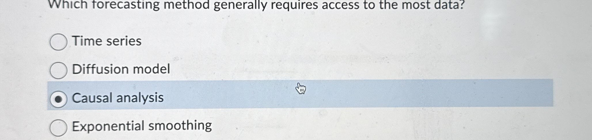 Solved Which forecasting method generally requires access to | Chegg.com