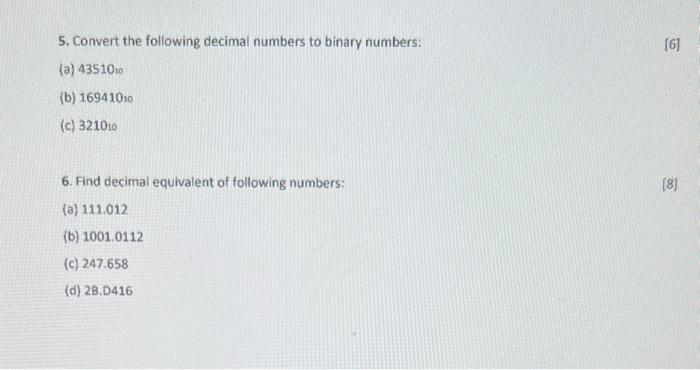 Solved 5. Convert the following decimal numbers to binary | Chegg.com
