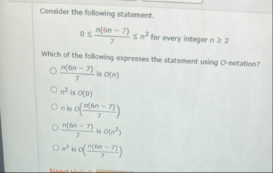 Solved Consider the following statement.0≤n(6n-7)7≤n2 ﻿for | Chegg.com