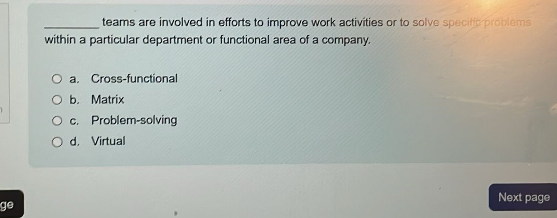 Solved teams are involved in efforts to improve work | Chegg.com