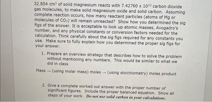 Solved 32.854 cm3 of solid magnesium reacts with | Chegg.com