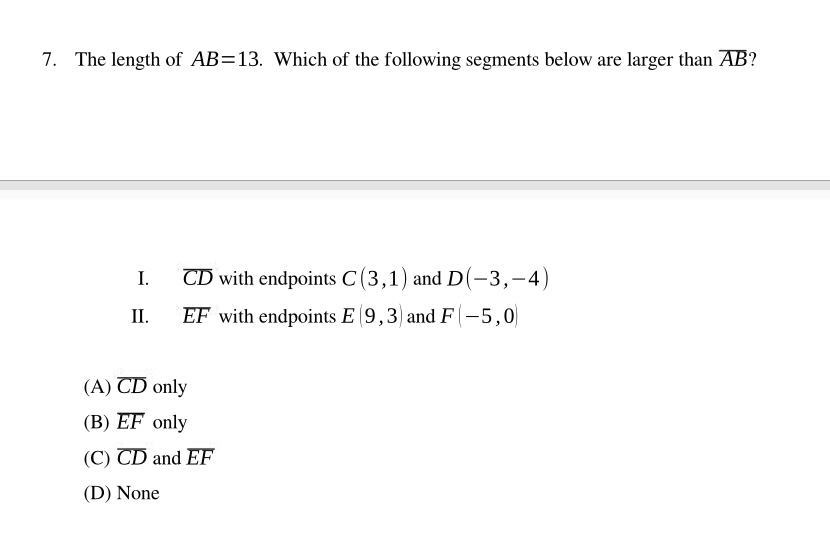 Solved The length of AB=13. ﻿Which of the following segments | Chegg.com