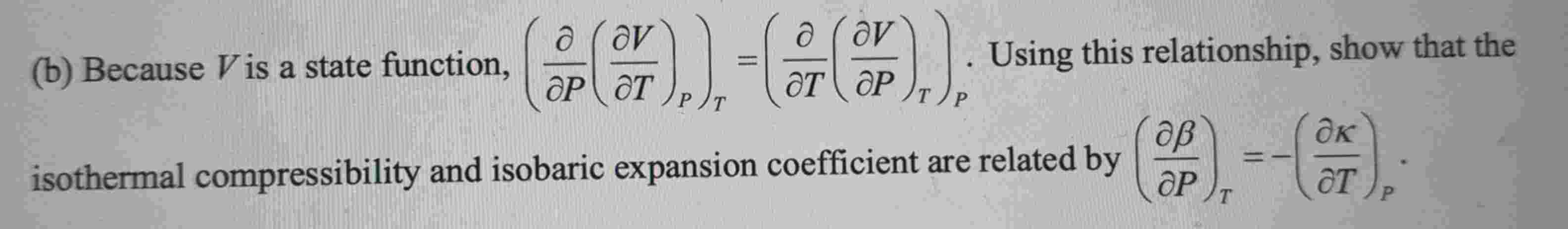 Solved isothermal compressibility and isobaric expansion | Chegg.com