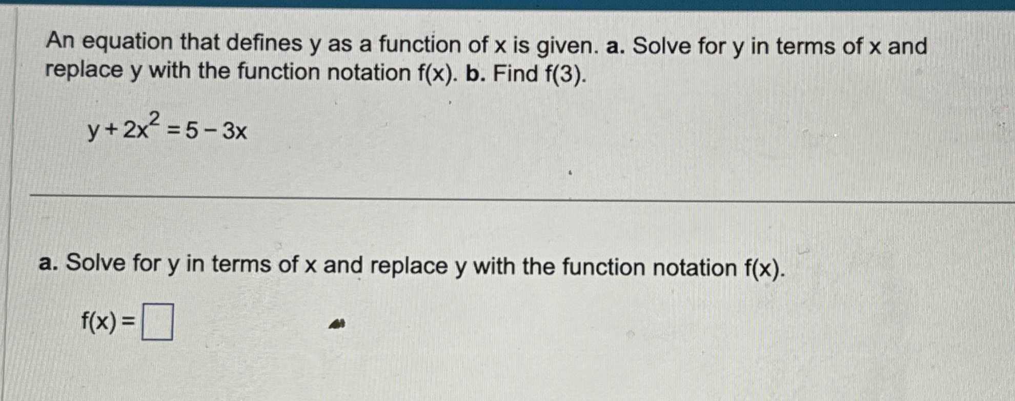 Solved An equation that defines y ﻿as a function of x ﻿is | Chegg.com