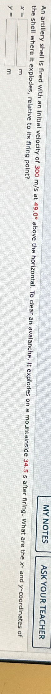 Solved ASK YOUR TEACHER the shell where it explodes, | Chegg.com