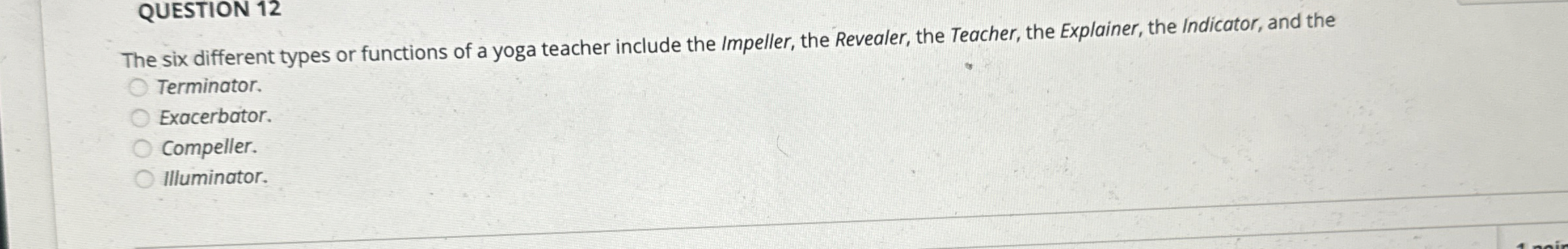 Solved QUESTION 12The six different types or functions of a | Chegg.com