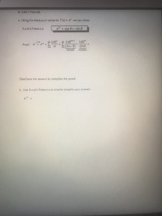 Solved 8. Euler's Formula a. Using the Madaur in series for | Chegg.com