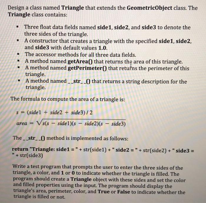 Solved Design A Class Named Triangle That Extends The