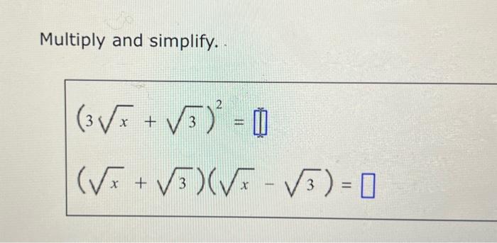 Solved Multiply and simplify. (3x+3)2=0(x+3)(x−3)= | Chegg.com