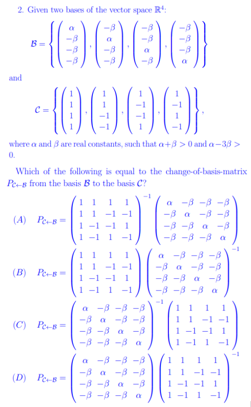 Solved Given two bases of the vector space R4 | Chegg.com