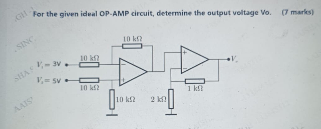 Solved For the given ideal OP-AMP circuit, determine the | Chegg.com