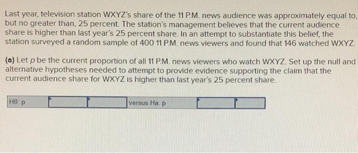 Solved Last year, television station WXYZ's share of the 11 | Chegg.com