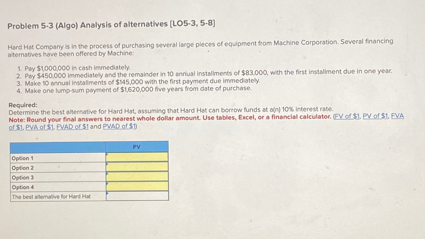 Solved Problem 5-3 (Algo) ﻿Analysis of alternatives | Chegg.com