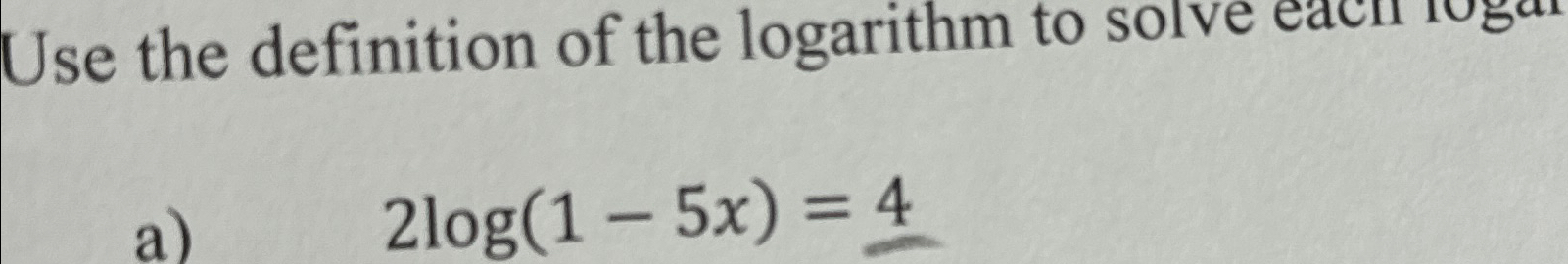 Solved Use the definition of the logarithm to | Chegg.com