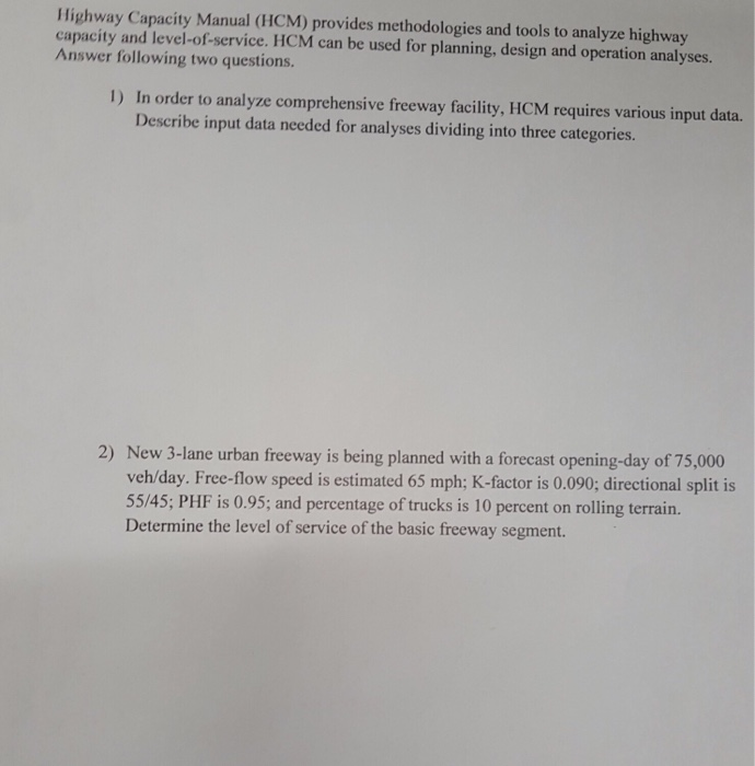 Solved Highway Capacity Manual (HCM) provides methodologies | Chegg.com