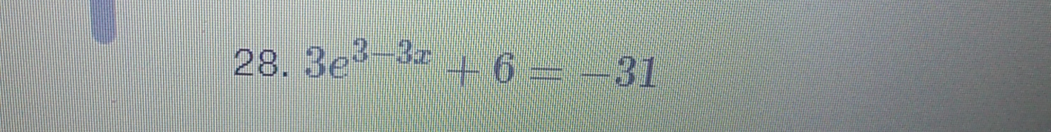Solved 3e3-3x+6=-31 ﻿ use like bases to solve the | Chegg.com