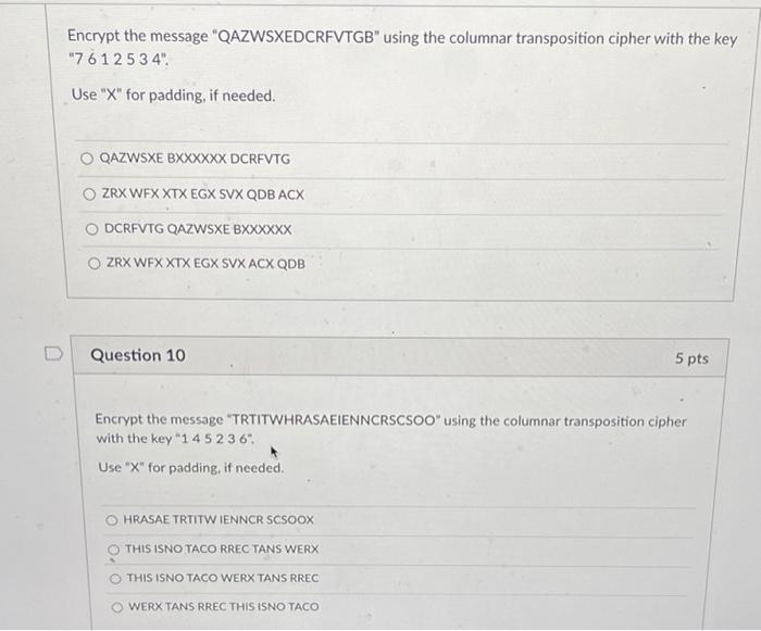 Solved Encrypt the message "QAZWSXEDCRFVTGB" using the | Chegg.com