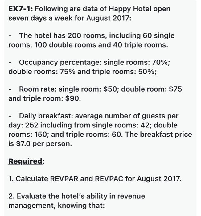 Solved EX7-1: Following are data of Happy Hotel open seven | Chegg.com