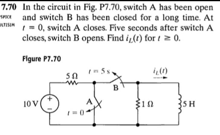 Solved 7.70 ﻿In the circuit in Fig. P7.70, ﻿switch A has | Chegg.com