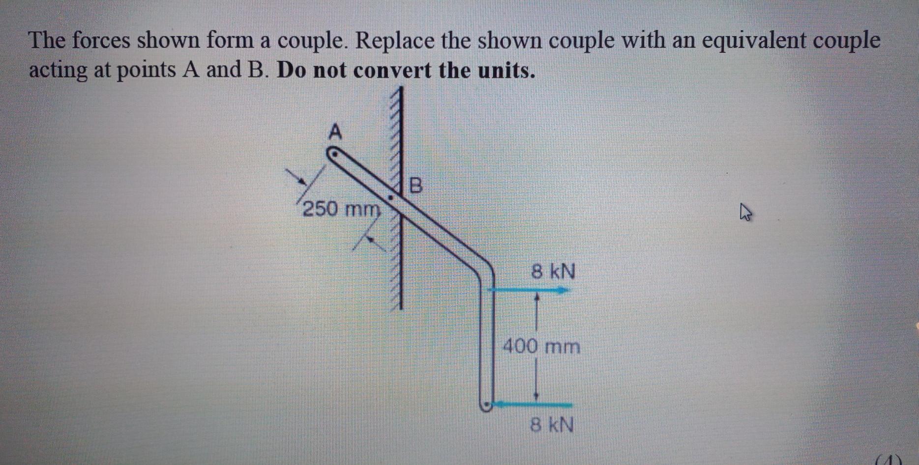 Solved The forces shown form a couple. Replace the shown | Chegg.com