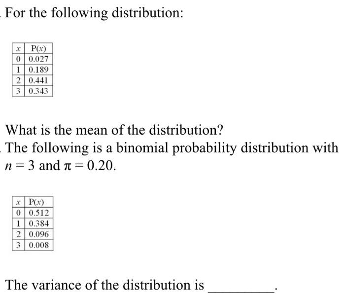 Solved For the following distribution: What is the mean of | Chegg.com