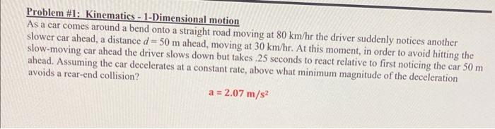 Solved Problem #1: Kinematics - 1-Dimensional motion As a | Chegg.com