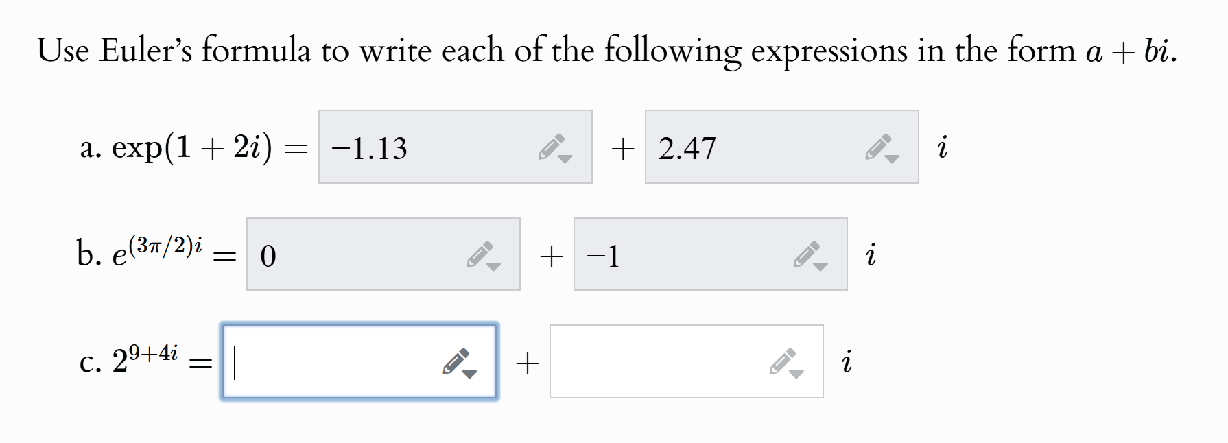 Solved Use Euler's formula to write each of the following | Chegg.com