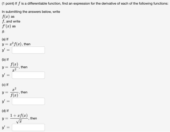 Solved (1 point) If f is a differentiable function, find an | Chegg.com