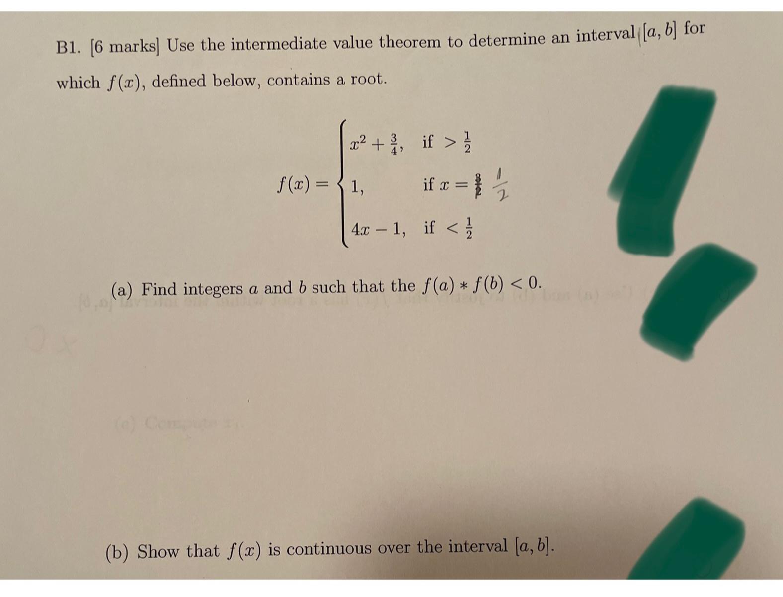 Solved B1. [6 ﻿marks] ﻿Use the intermediate value theorem to | Chegg.com