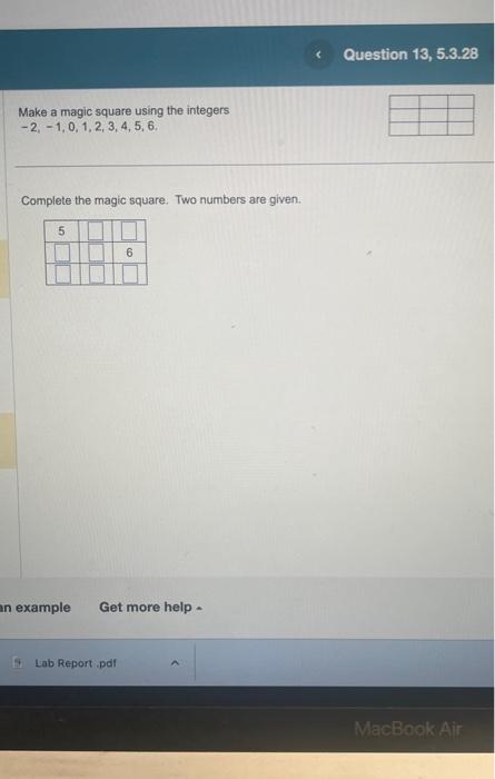 Solved Make a magic square using the integers | Chegg.com