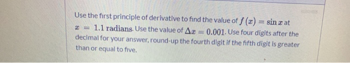 Solved C Use the first principle of derivative to find the | Chegg.com