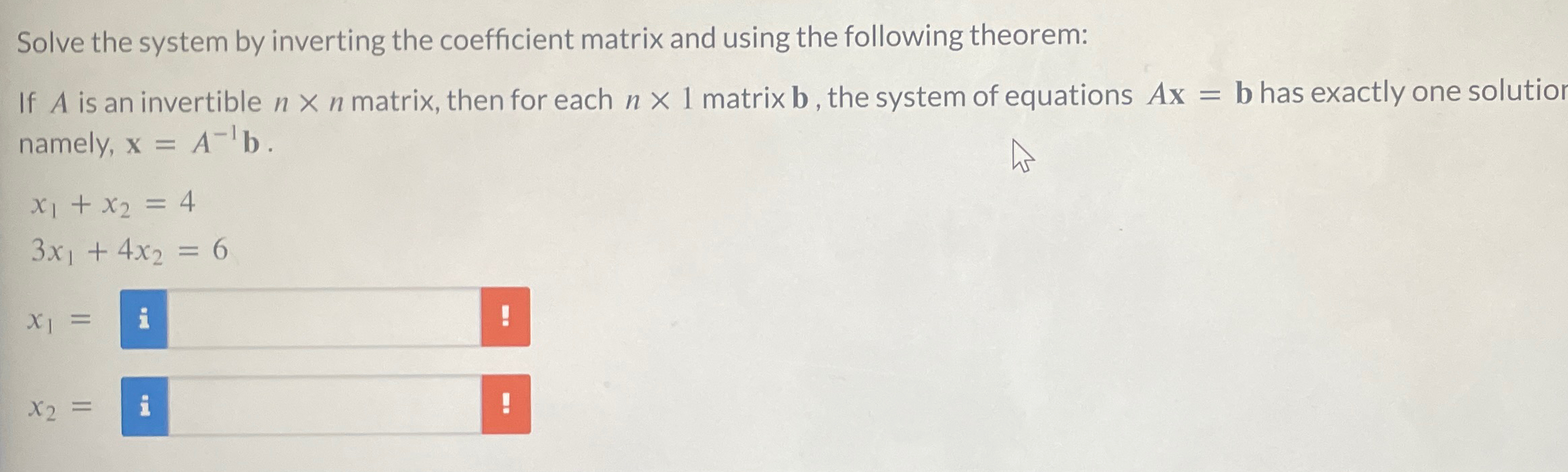 Solved Solve the system by inverting the coefficient matrix | Chegg.com
