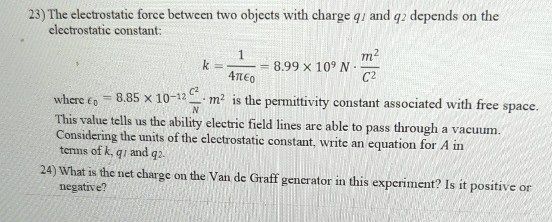 3) The electrostatic force between two objects with | Chegg.com