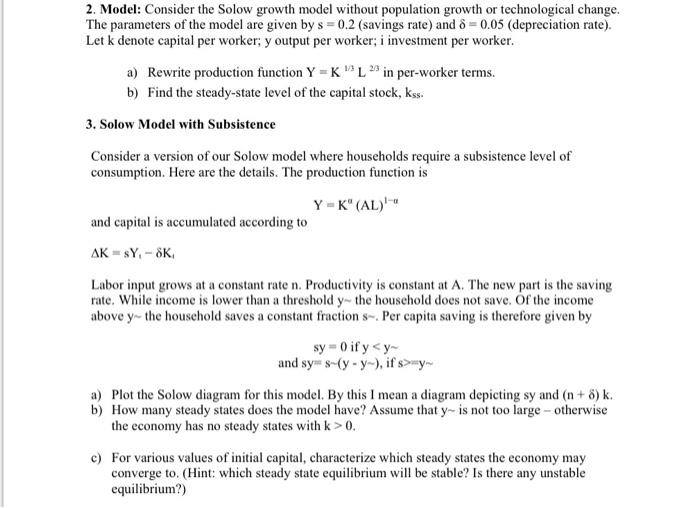 Solved 2. Model: Consider the Solow growth model without | Chegg.com