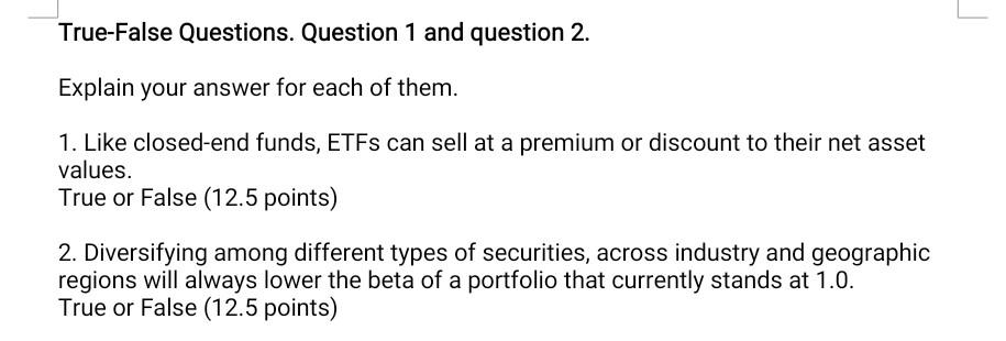 Solved True-False Questions. Question 1 and question 2. | Chegg.com